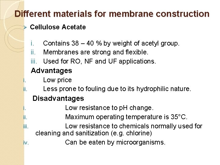 MATERIALS FOR MEMBRANE CONSTRUCTION IN MEMBRANE FILTRATION UNITS