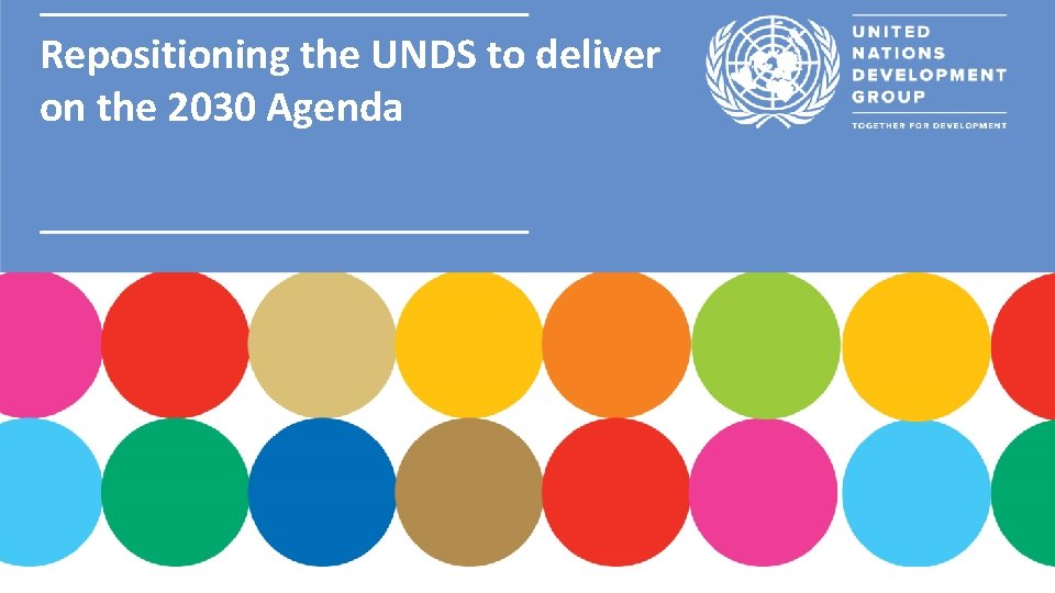Repositioning the UNDS to deliver on the 2030