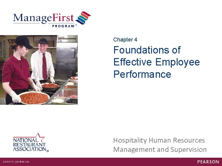 Chapter 4 Foundations of Effective Employee Performance Hospitality