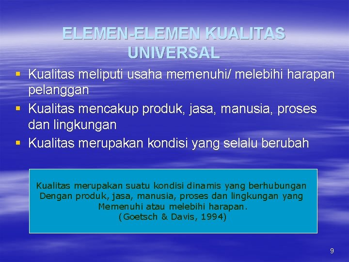 MATA KULIAH MANAJEMEN MUTU TERPADU TOTAL QUALITY MANAGEMENT