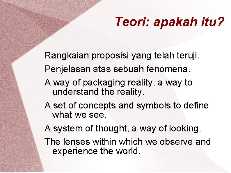 TEORI MODEL PARADIGMA dan PERSPEKTIF Materi 1 Teori