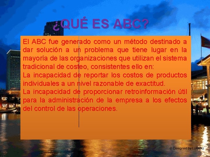ABC Costing QU ES ABC El ABC fue