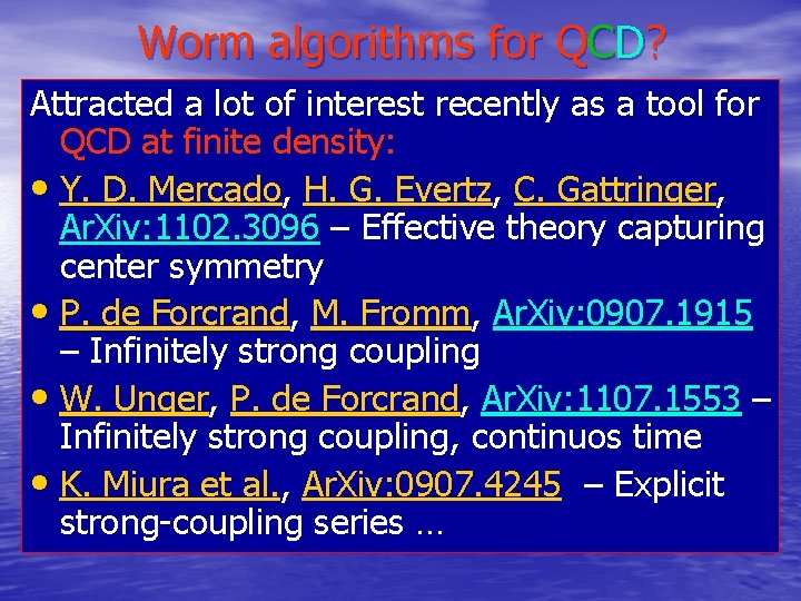 Constructing wormlike algorithms from Schwinger Dyson equations Pavel