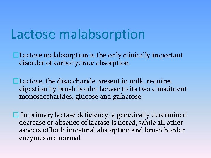Disorders of Absorption Introduction Broad spectrum of conditions