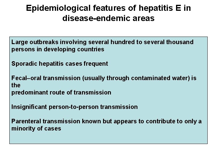 Viral Hepatitis Infectious Viral hepatitis Serum Enterically E