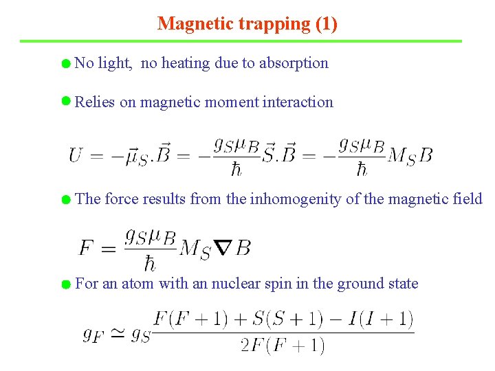 Lecture II Non dissipative traps Evaporative cooling BoseEinstein