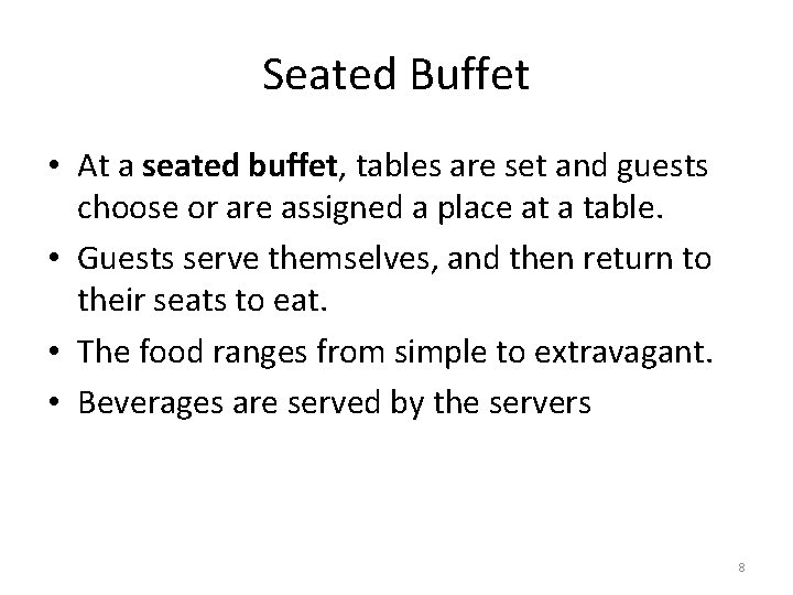 Chapter 3 Banquet Service 1 Key Terms Buffet