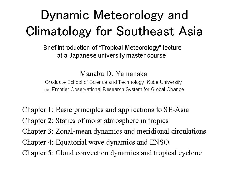 Dynamic Meteorology and Climatology for Southeast Asia Brief
