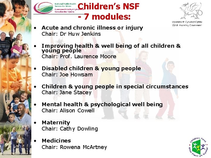 The National Service Framework for Children Young People