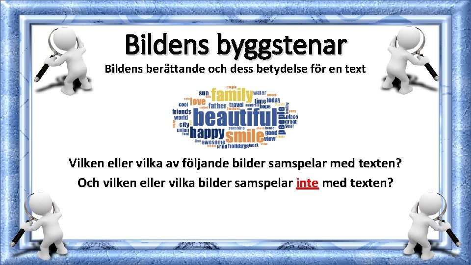 Bildens Byggstenar Bild VT 2018 Klass 3 B