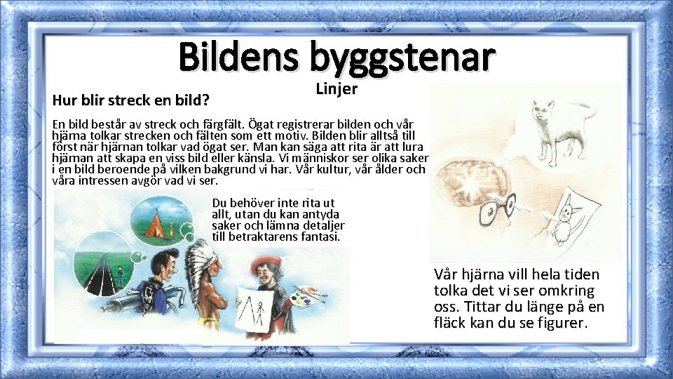 Bildens Byggstenar Bild VT 2018 Klass 3 B