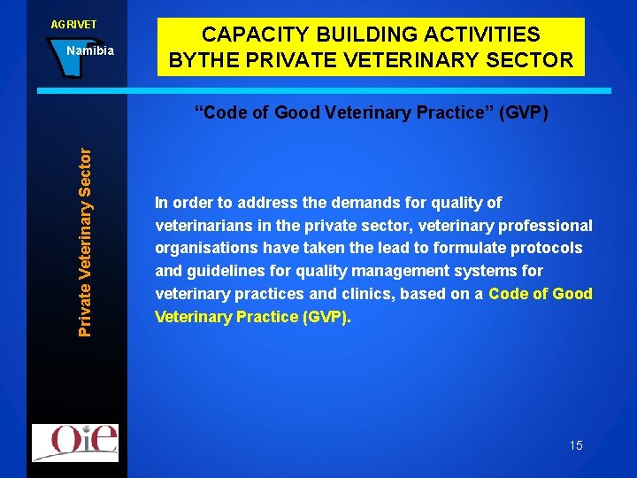 The Importance of Strengthening the Private Veterinary Sector