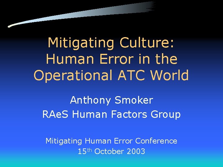 Mitigating Culture Human Error in the Operational ATC