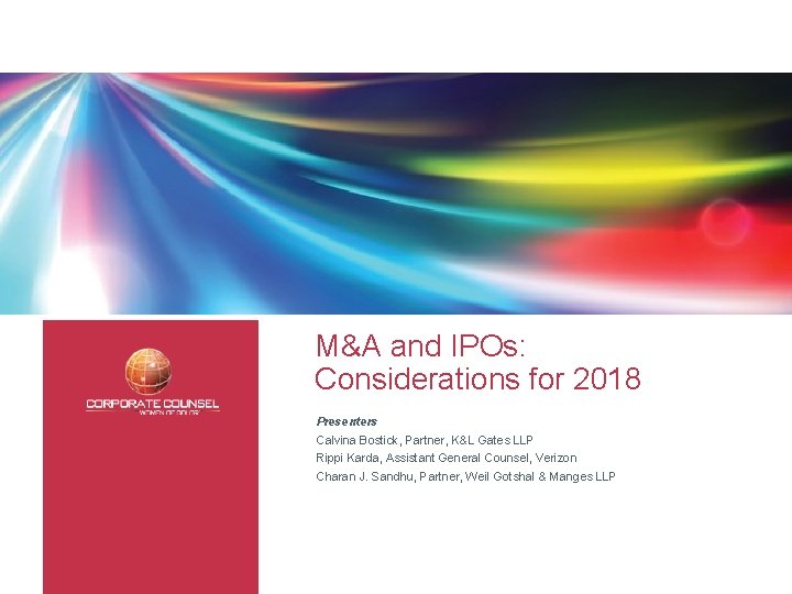 MA and IPOs Considerations for 2018 Presenters Calvina