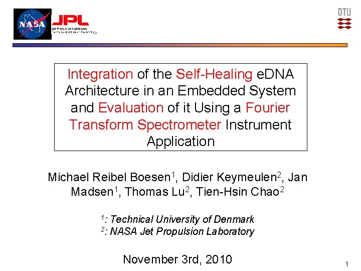 Integration of the SelfHealing e DNA Architecture in