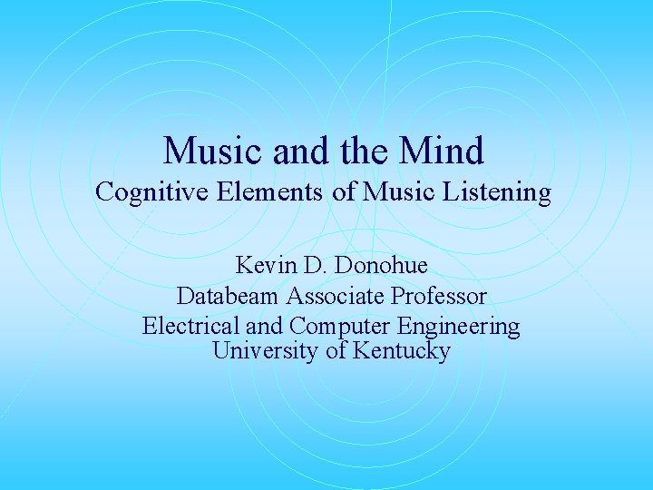 Music and the Mind Cognitive Elements of Music