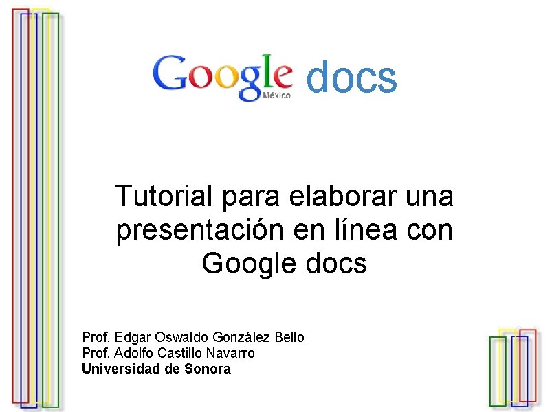 Google docs Tutorial para elaborar una presentacin en