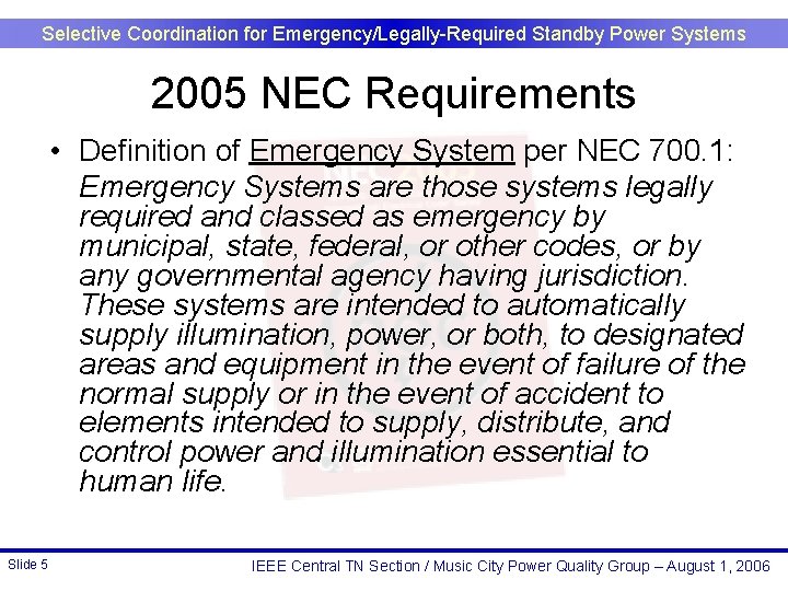 Selective Coordination for Emergency and LegallyRequired Standby Power