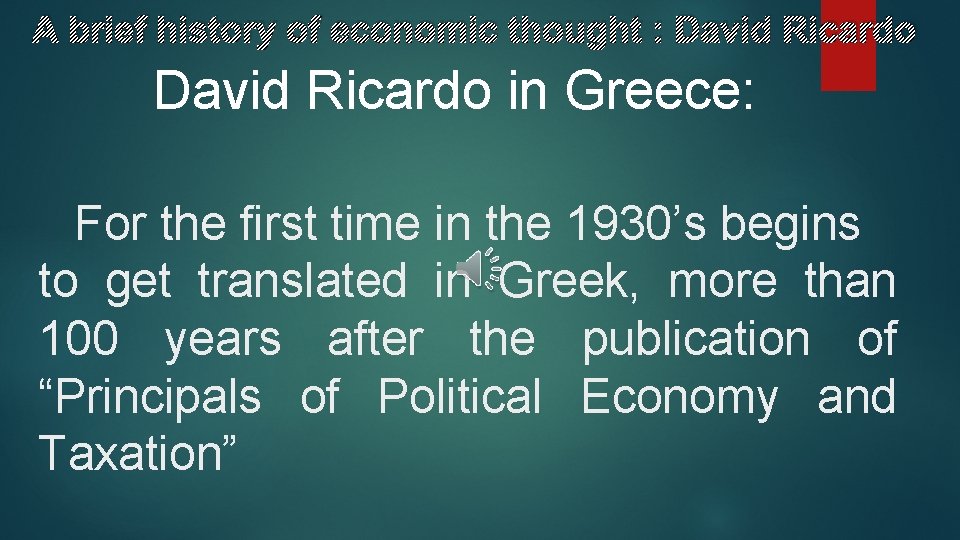 A brief history of economic thought David Ricardo