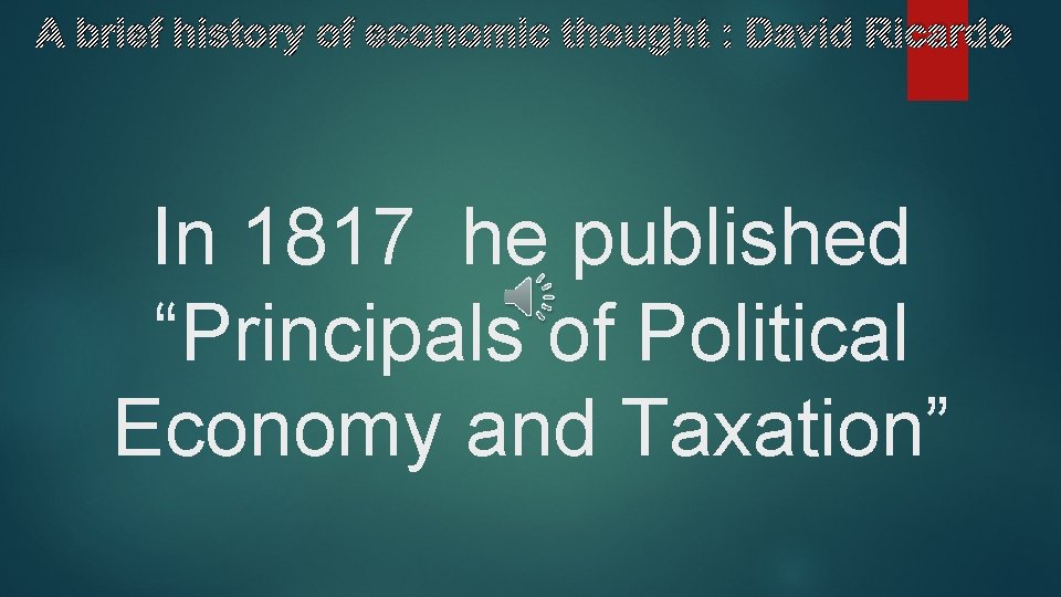 A brief history of economic thought David Ricardo