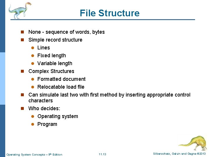 Chapter 11 FileSystem Interface Operating System Concepts 9