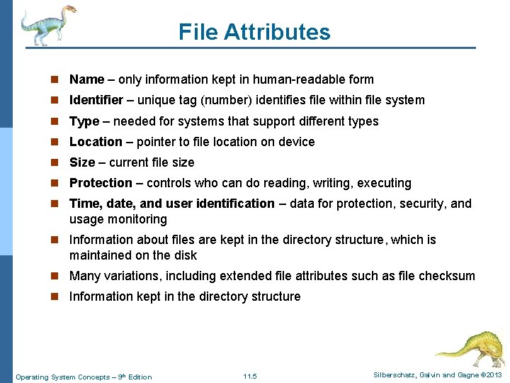 Chapter 11 FileSystem Interface Operating System Concepts 9