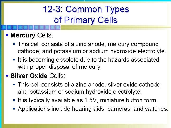 Chapter 12 Batteries Topics Covered in Chapter 12