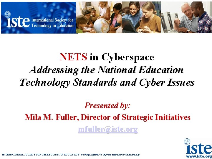 NETS in Cyberspace Addressing the National Education Technology