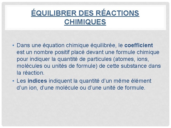 MODULE 2 LES RACTIONS CHIMIQUES CHAPITRE 3 LES