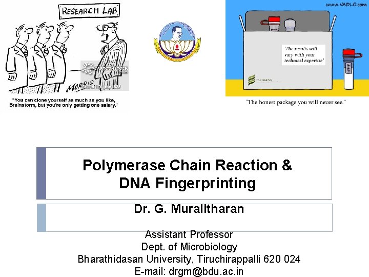 Polymerase Chain Reaction DNA Fingerprinting Dr G Muralitharan