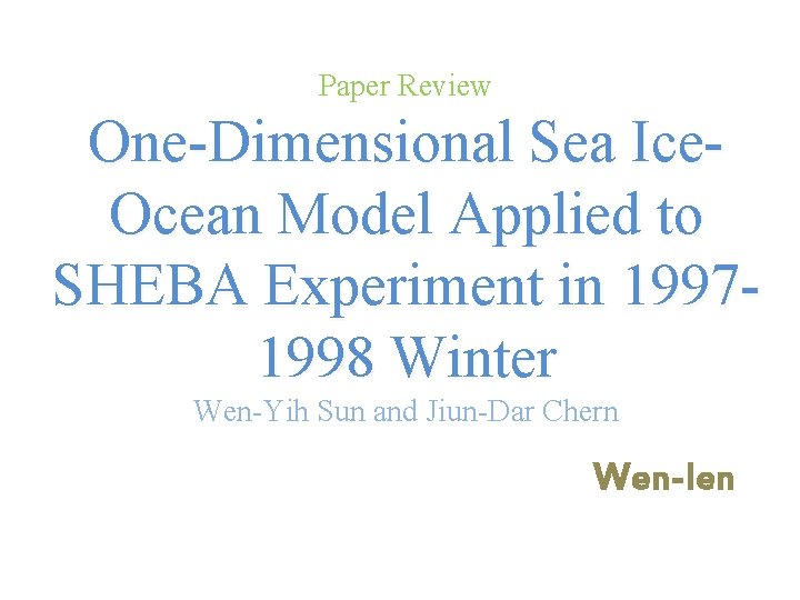 Paper Review OneDimensional Sea Ice Ocean Model Applied