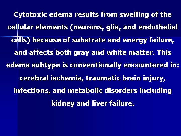 Central Nervous System Edema Professor Yasser Metwally yassermetwally