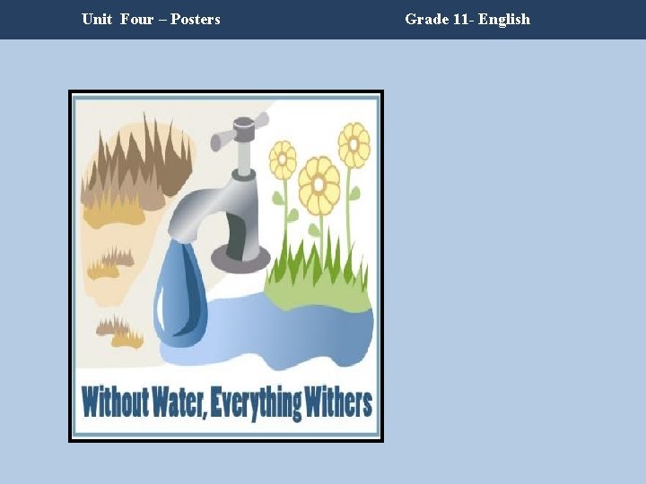 Unit Four Posters Grade 11 English Unit Four