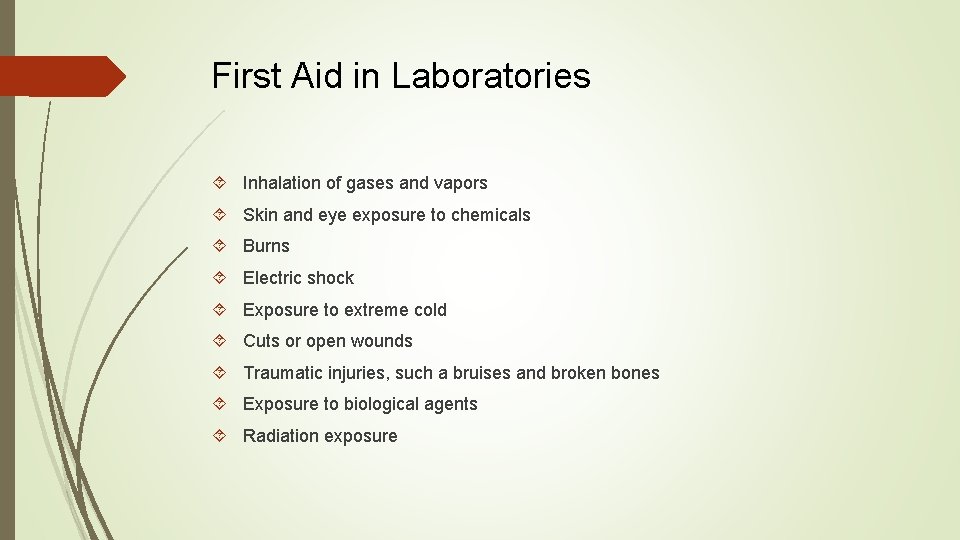 First Aid in Laboratories PHA 297 Laboratory Safety