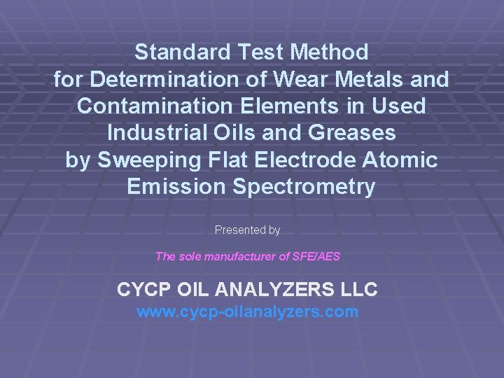 Standard Test Method for Determination of Wear Metals