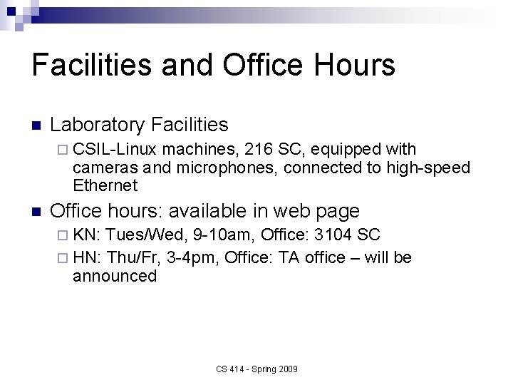 CS 414 Multimedia Systems Design Lecture 1 Introduction