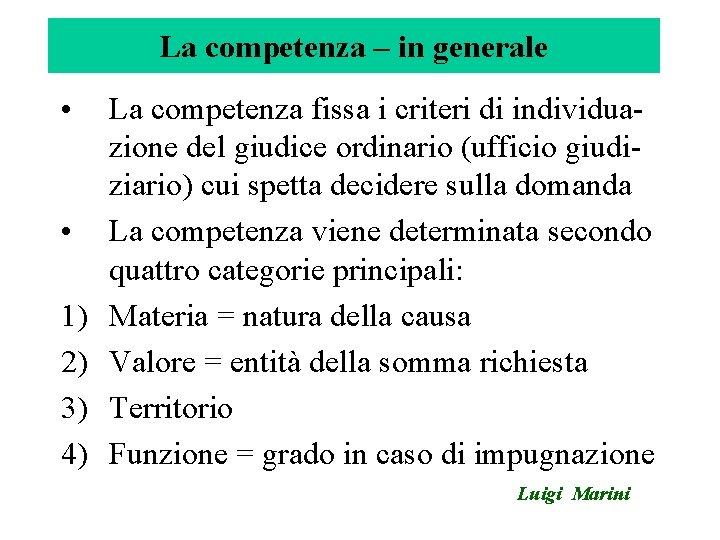 La competenza in generale 1 2 3 4