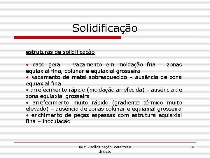 Resumo solidificao dos metais solidificao de monocristais solues