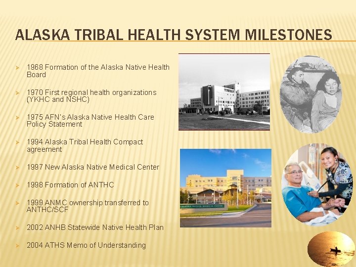 History and Application of the Alaska Tribal Health