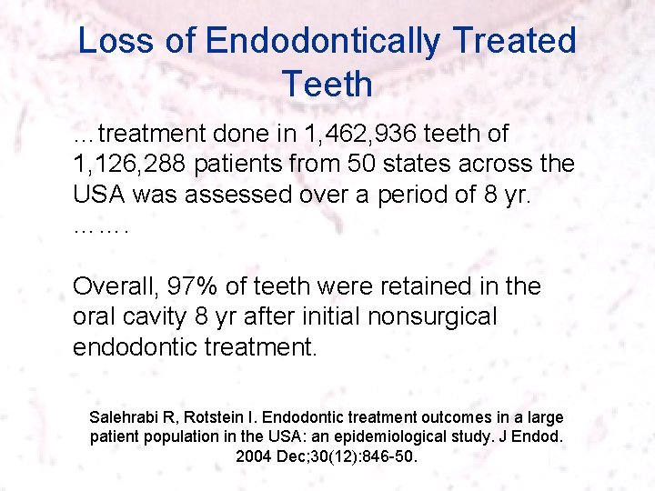 Disease Prognosis Retention Prognosis of Endodontic Therapy Controlling