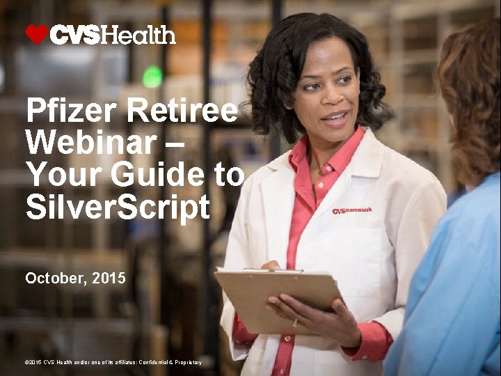 Pfizer Retiree Webinar Your Guide to Silver Script