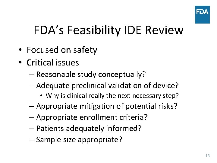 Clinical trials for medical devices FDA and the