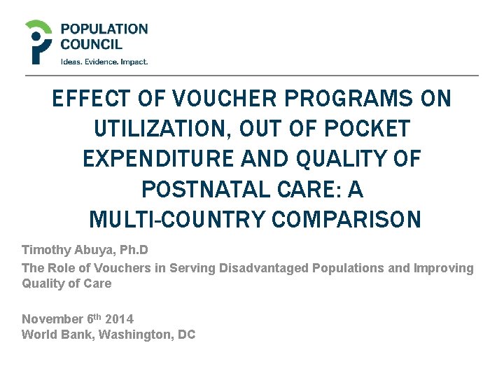 EFFECT OF VOUCHER PROGRAMS ON UTILIZATION OUT OF