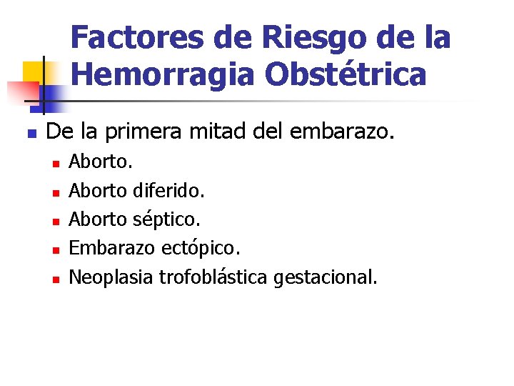 Hemorragia Obsttrica Enfoque De Riesgo Autor Dr Juan