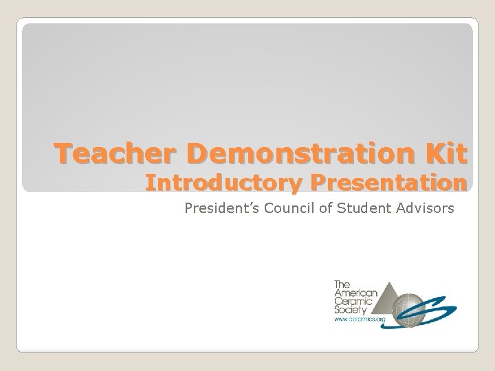 Teacher Demonstration Kit Introductory Presentation Presidents Council of