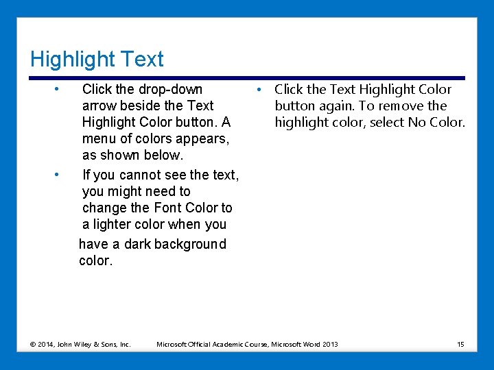 Shortcut for highlighting in word 2013 - aliveaceto