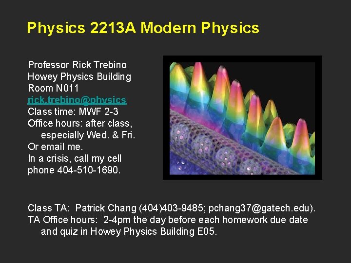 Physics 2213 A Modern Physics Professor Rick Trebino
