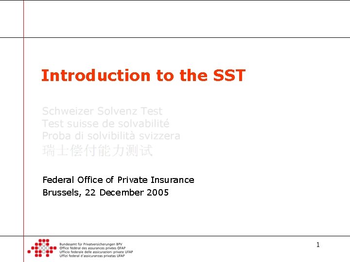 Introduction to the SST Federal Office of Private