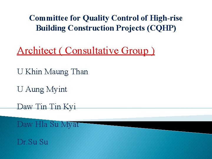 ARCHITECTURE Committee for Quality Control of Highrise Building