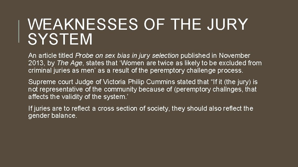 JURIES CROSS SECTION OF THE COMMUNITY STRENGTHS OF